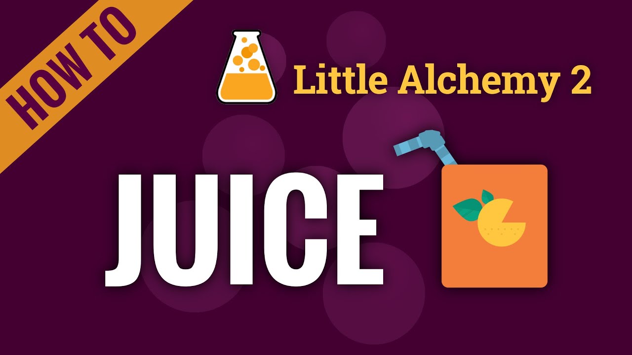 Ultimate Guide Crafting Juice In Little Alchemy 2 ultimate-guide-crafting-juice-in-little-alchemy-2