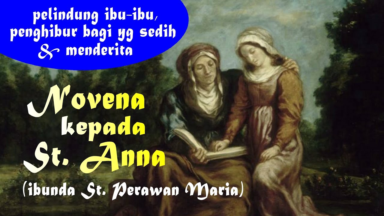 Novena kepada Santa Anna - Doa Katolik - YouTube