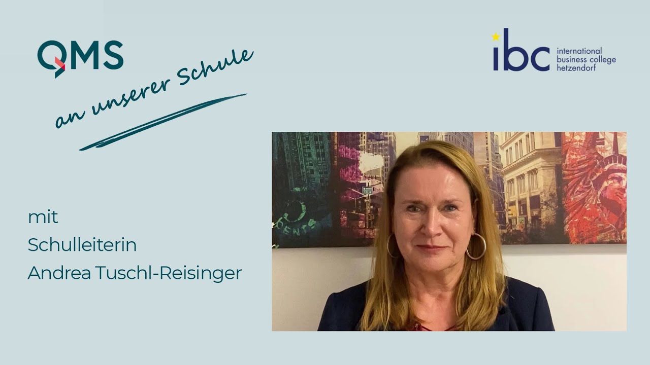 Andrea Tuschl-Reisinger - ibc Hetzendorf (HAK/HAS), Wien 12: QMS an ...