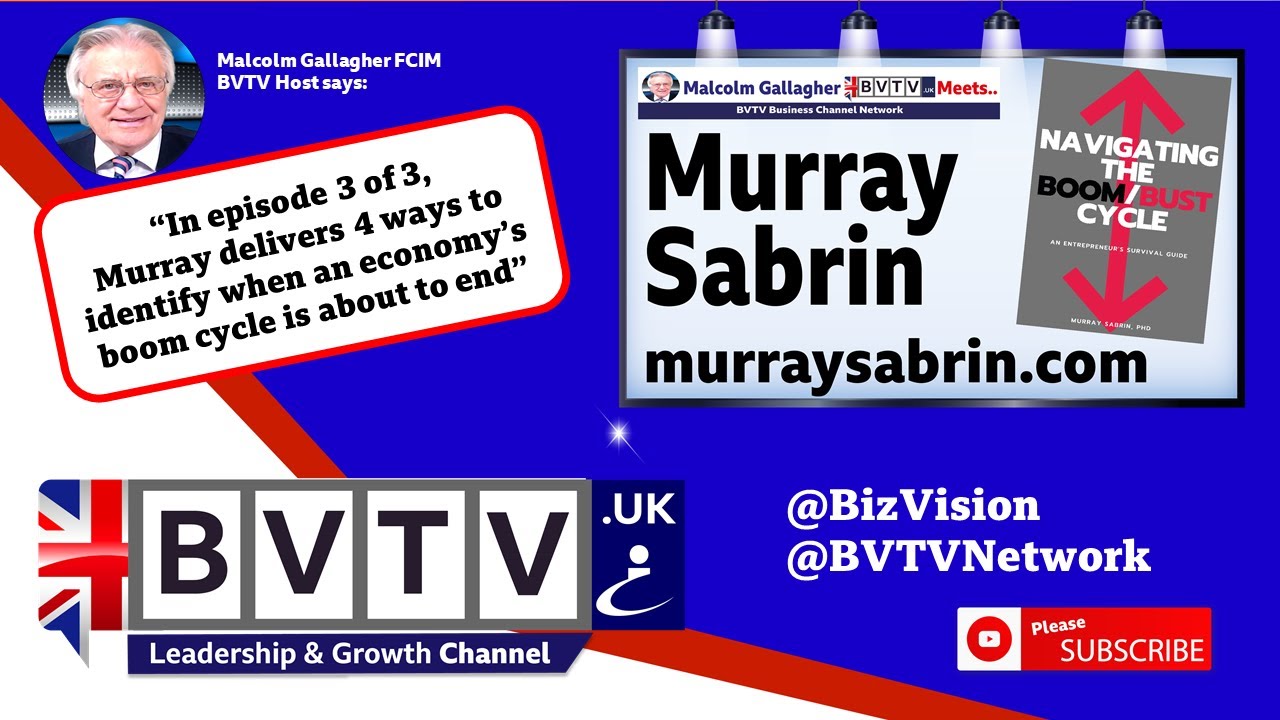 Ep. 3 of 3 BVTV Trilogy with Murray Sabrin author Navigating the Boom ...