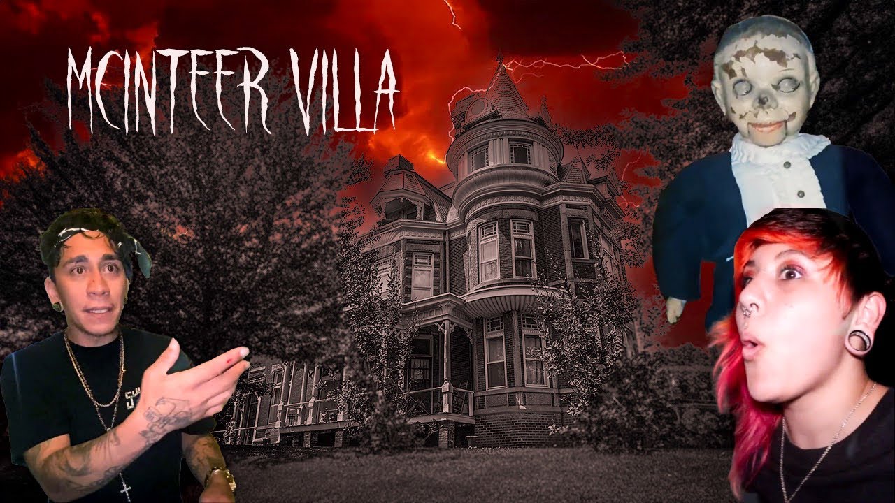 HAUNTED McInteer Villa | A REAL Paranormal Playground - YouTube