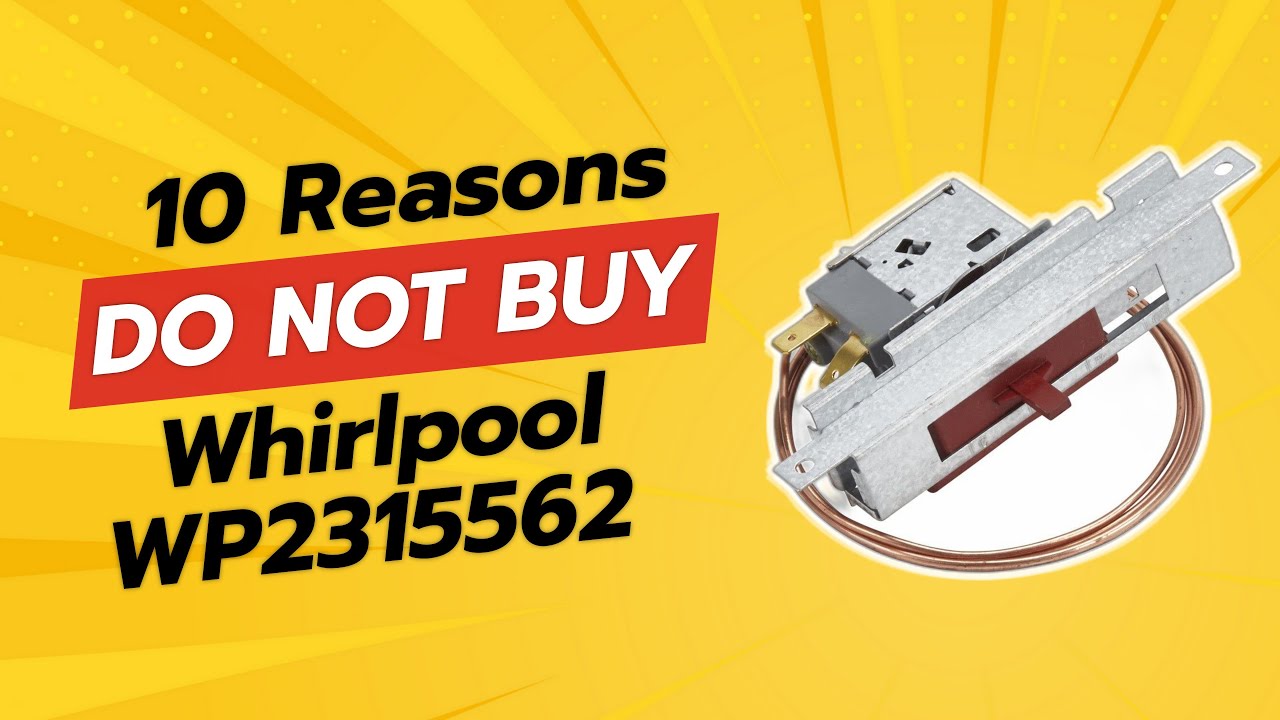 DON'T BUY WHIRLPOOL WP2315562 BEFORE WATCHING THIS VIDEO! 🔥 10 ALARMING ...