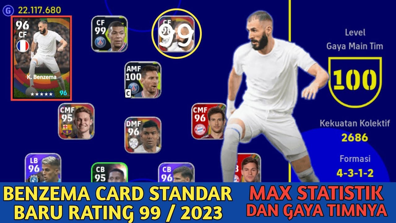 BARU ! CARA RACIK Karim Benzema RATING 99 STANDARD CARD DI EFOOTBALL ...
