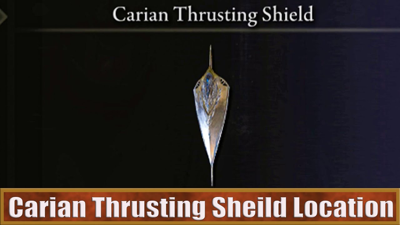 Carian Thrusting Sheild Location Elden Ring Shadow of the Erdtree - YouTube