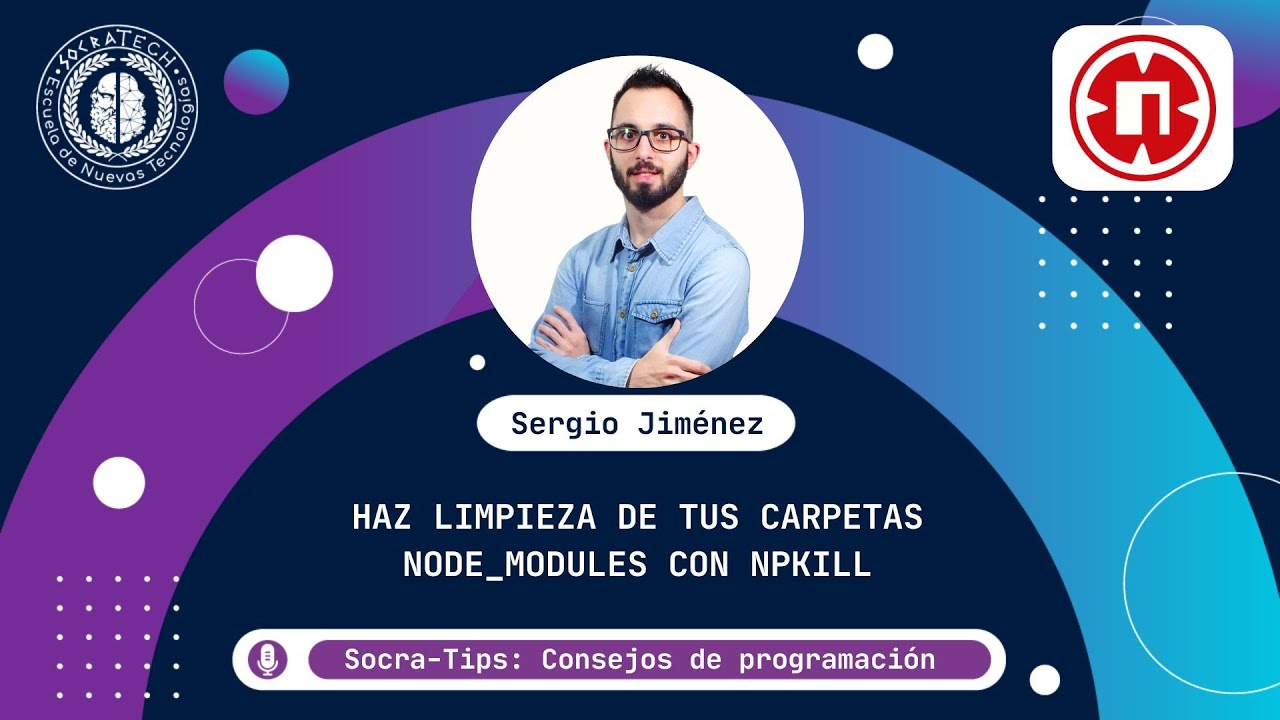 SocraTips - Haz limpieza de las carpetas node_modules con NPKILL- SocraTech - YouTube