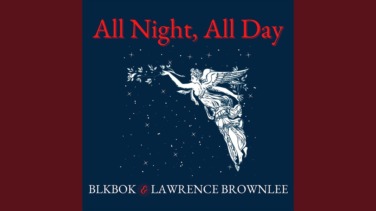 All Night, All Day - YouTube Music