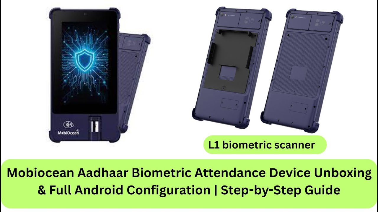 Mobiocean Aadhaar Biometric Attendance Device Unboxing & Configuration ...
