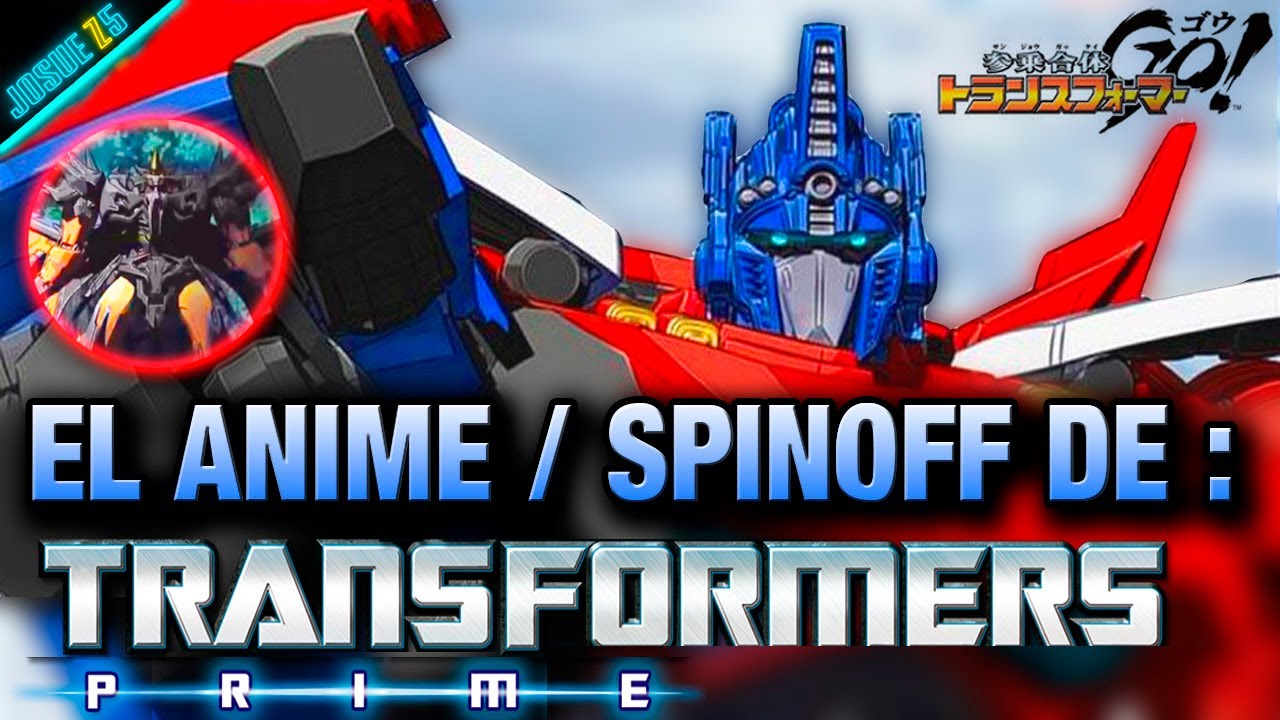 El Anime Spinoff de Transformers Prime: TRANSFORMERS GO! - YouTube