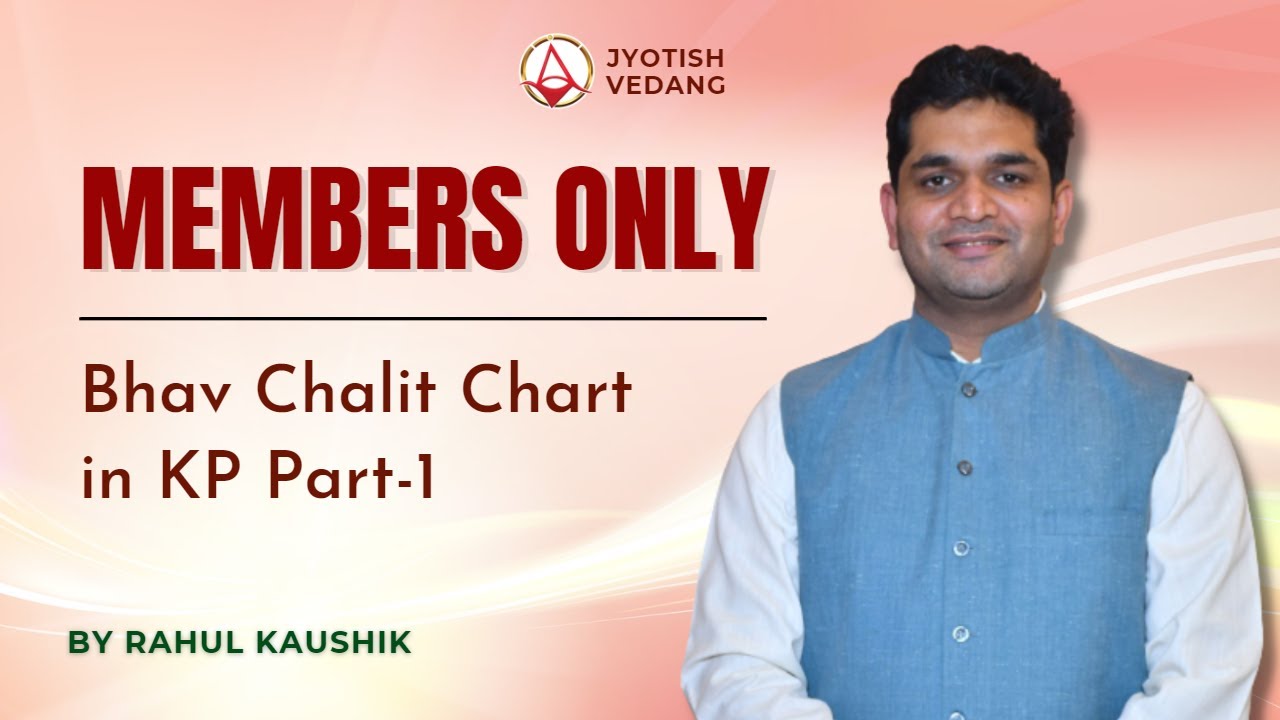 Bhav Chalit Chart in Astrology by Rahul Kaushik I KP Chart Secrets ...