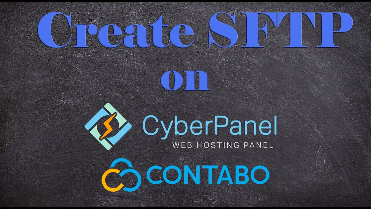 How to Create SFTP Account in CyberPanel - YouTube