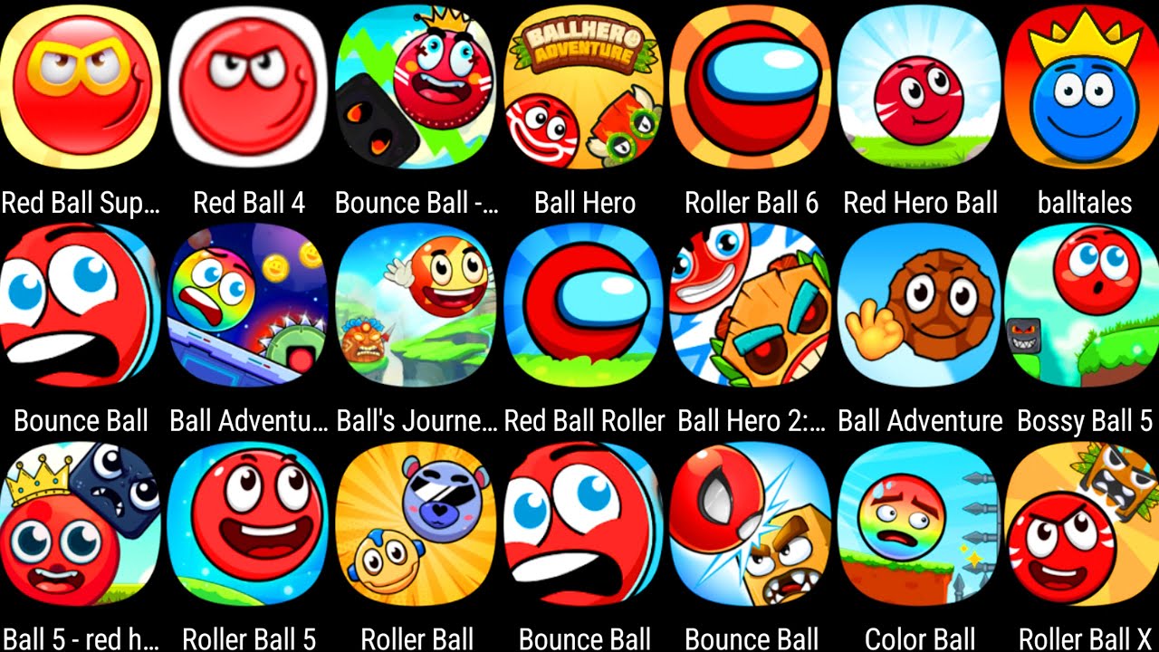 Roller Ball 6,Red Ball Super Run,Ball Hero 2,Red Ball 4,Bounce Ball ...