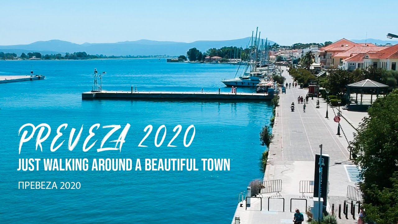 PREVEZA GREECE Just walking around a Beautiful TOWN ΠΡΕΒΕΖΑ | Ελληνικά ...