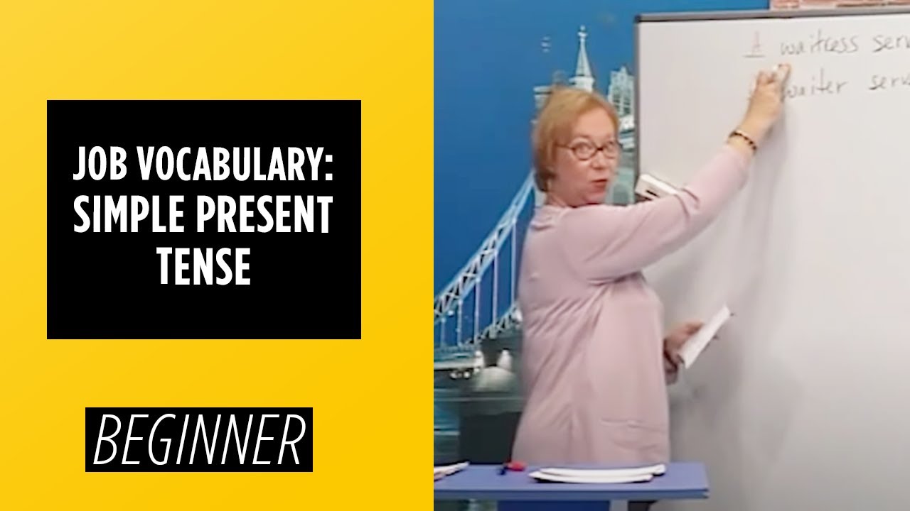 Beginner Level - Job Vocabulary: Simple Present Tense | English For You ...