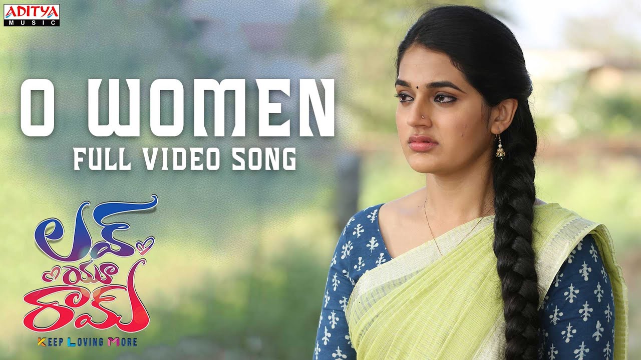 O Woman Full Video Song Love U Ram Rohit Behal Aparna Janardanan K Dasaradh K Vedaa