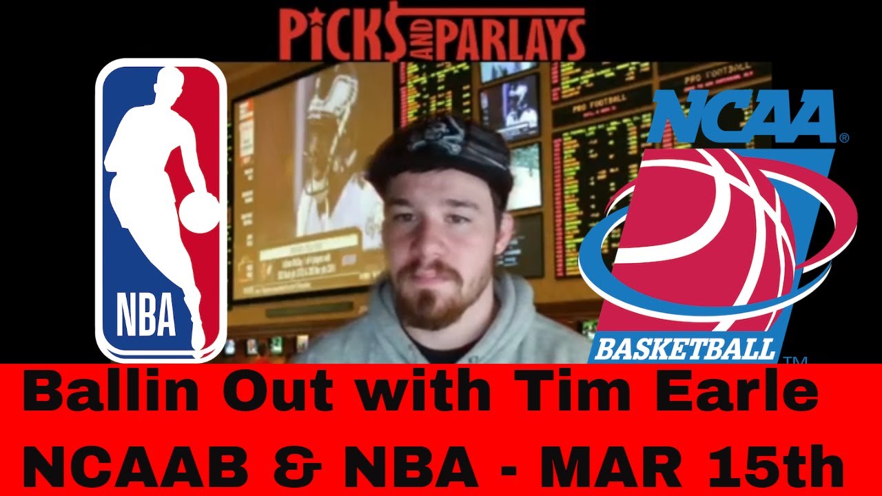 NCAAB & NBA Wednesday Free Picks & Predictions-3/15/23- Ballin' Out ...