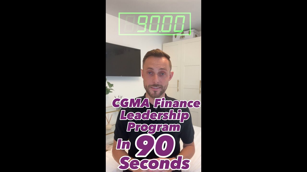 CGMA Finance Leadership Programme in 90 Seconds - YouTube