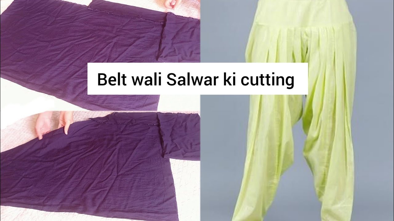 Belt wali Salwar cutting easy process in detail | New idea of salwar ...