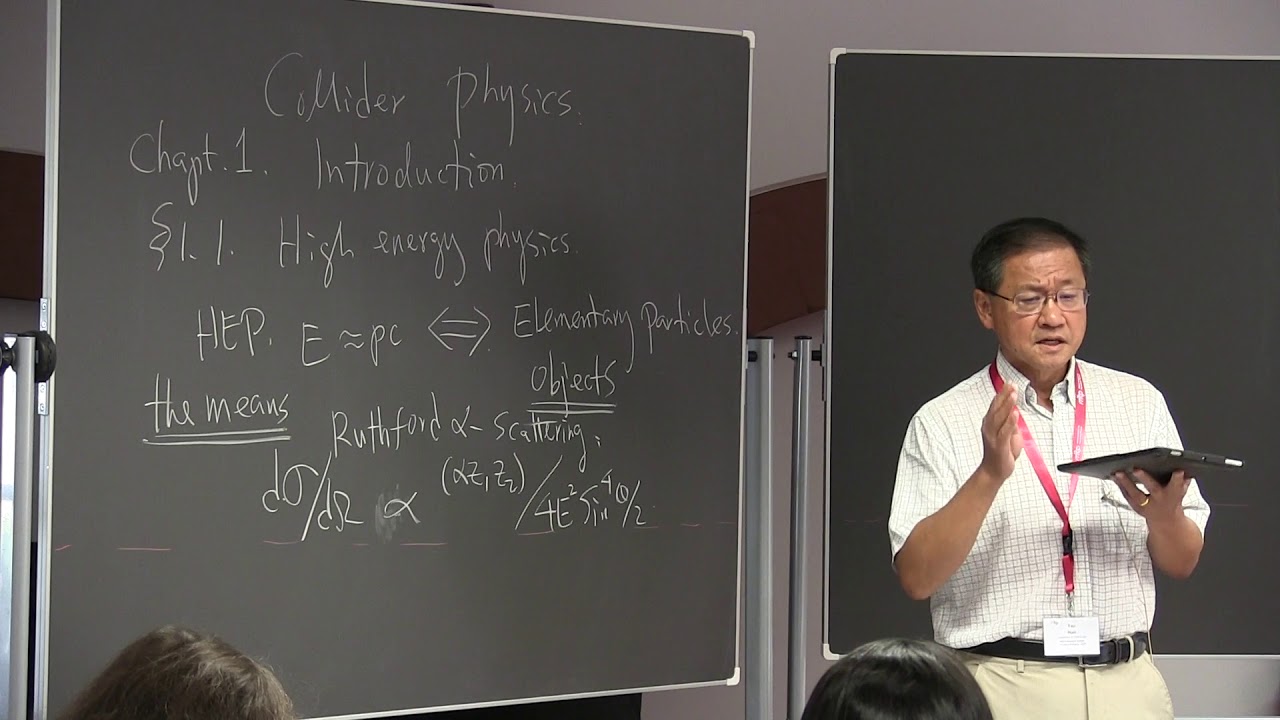 Tao Han (Univ. Pittsburgh): Collider Physics - Lecture 1 - YouTube