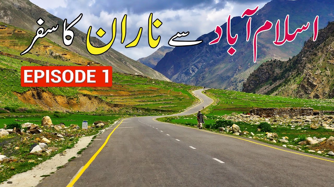 Islamabad to Naran Kaghan Road via Garhi Habibullah Muzaffarabad ...