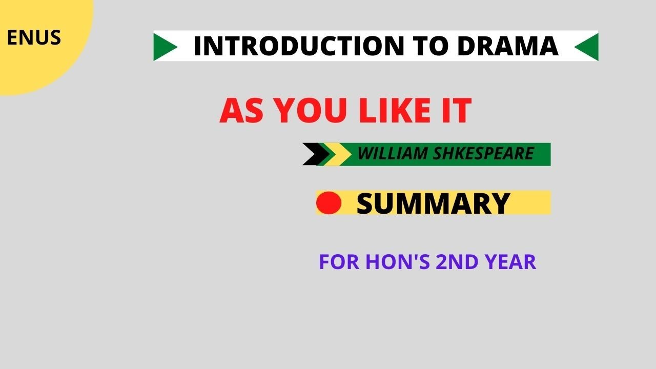 AS YOU LIKE IT WILLIAM SHAKESPEARE SUMMARY - YouTube