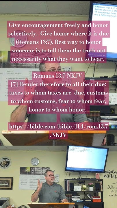 Give encouragement freely and honor selectively. Give honor where it is ...