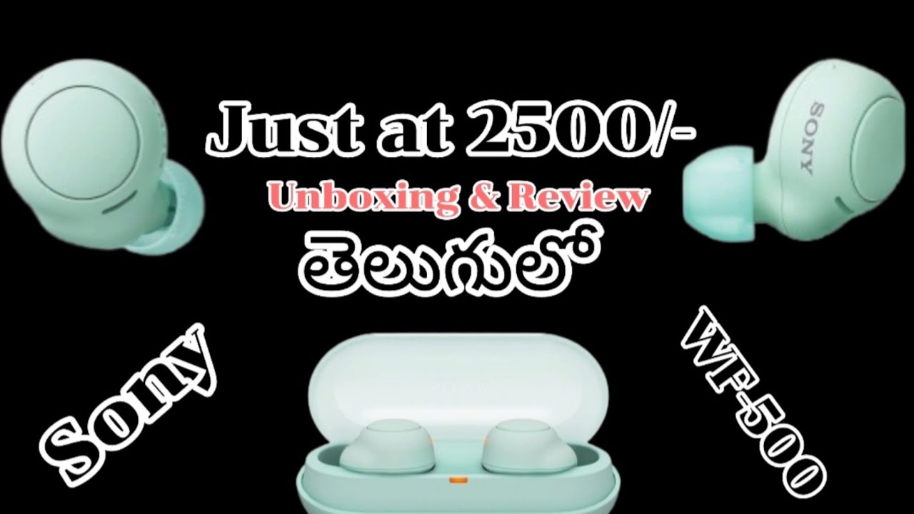 ||Best Buds under 3000/- || Sony WF-500 || Unboxing & Review|| - YouTube
