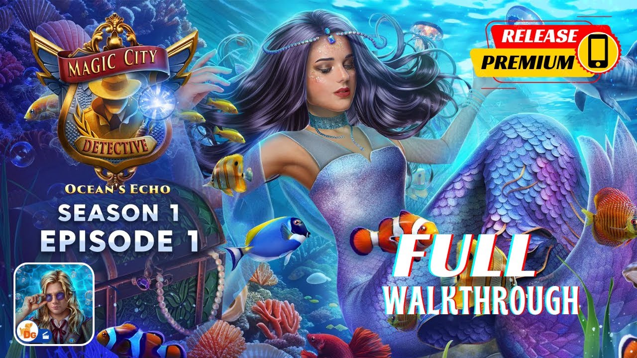 Magic City Detective Episode 1: Ocean's Echo Full Walkthrough - YouTube