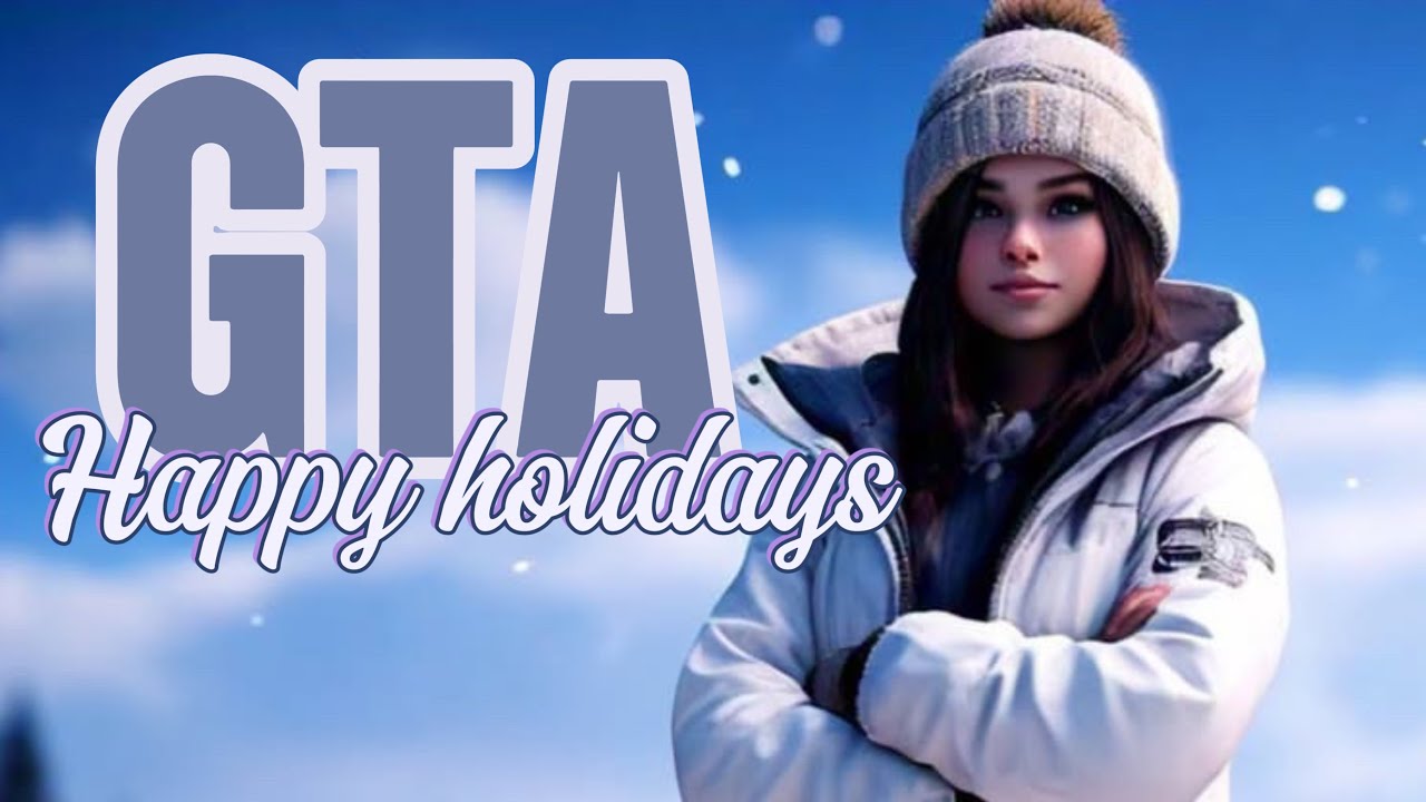 GTA | HAPPY HOLIDAYS - YouTube
