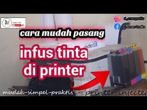 cara pasang infus tinta di printer, printer canon mp258, printer ...