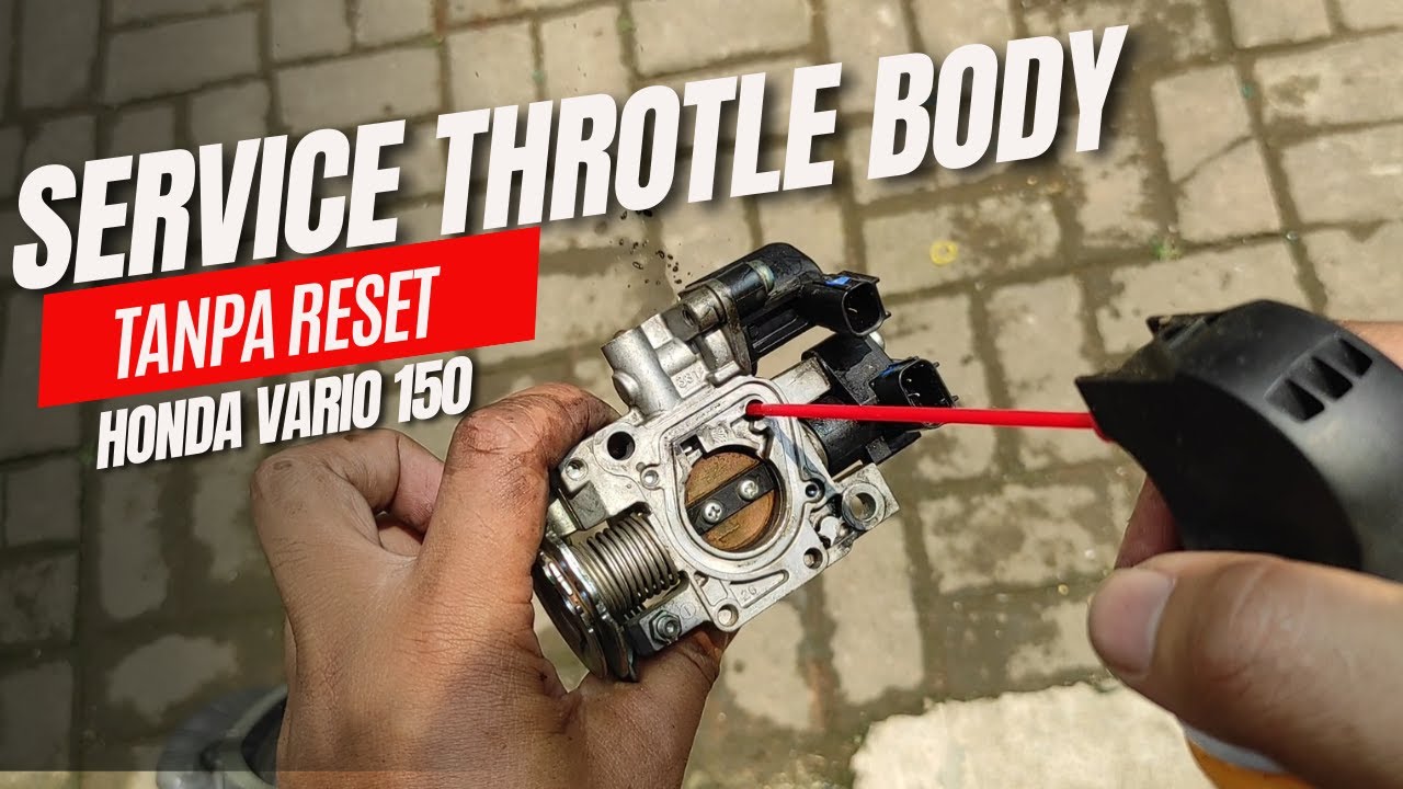 Cara Service Throttle Body Tanpa Reset di Vario 150 - YouTube