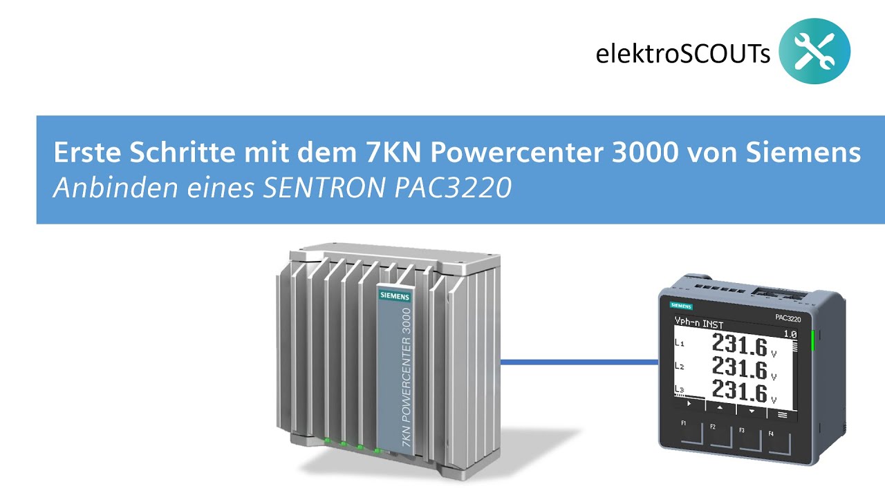 Erste Schritte mit dem 7KN Powercenter 3000 von Siemens - Anbinden ...