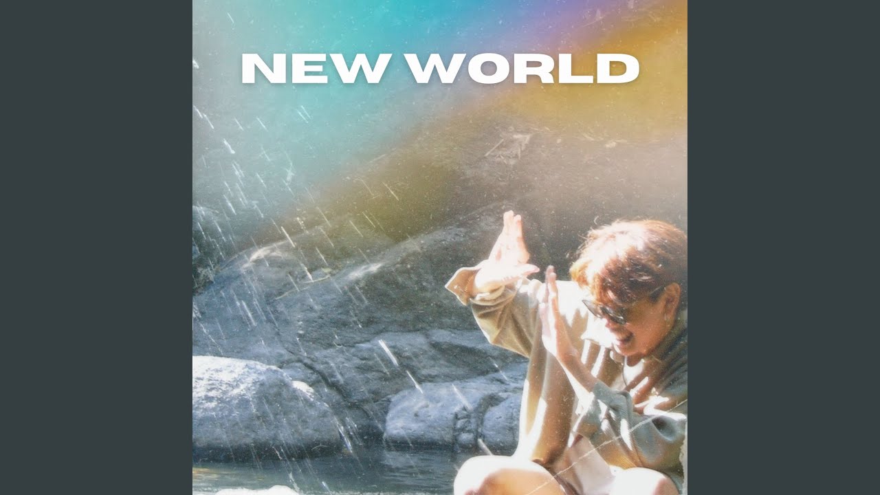 New World - YouTube Music