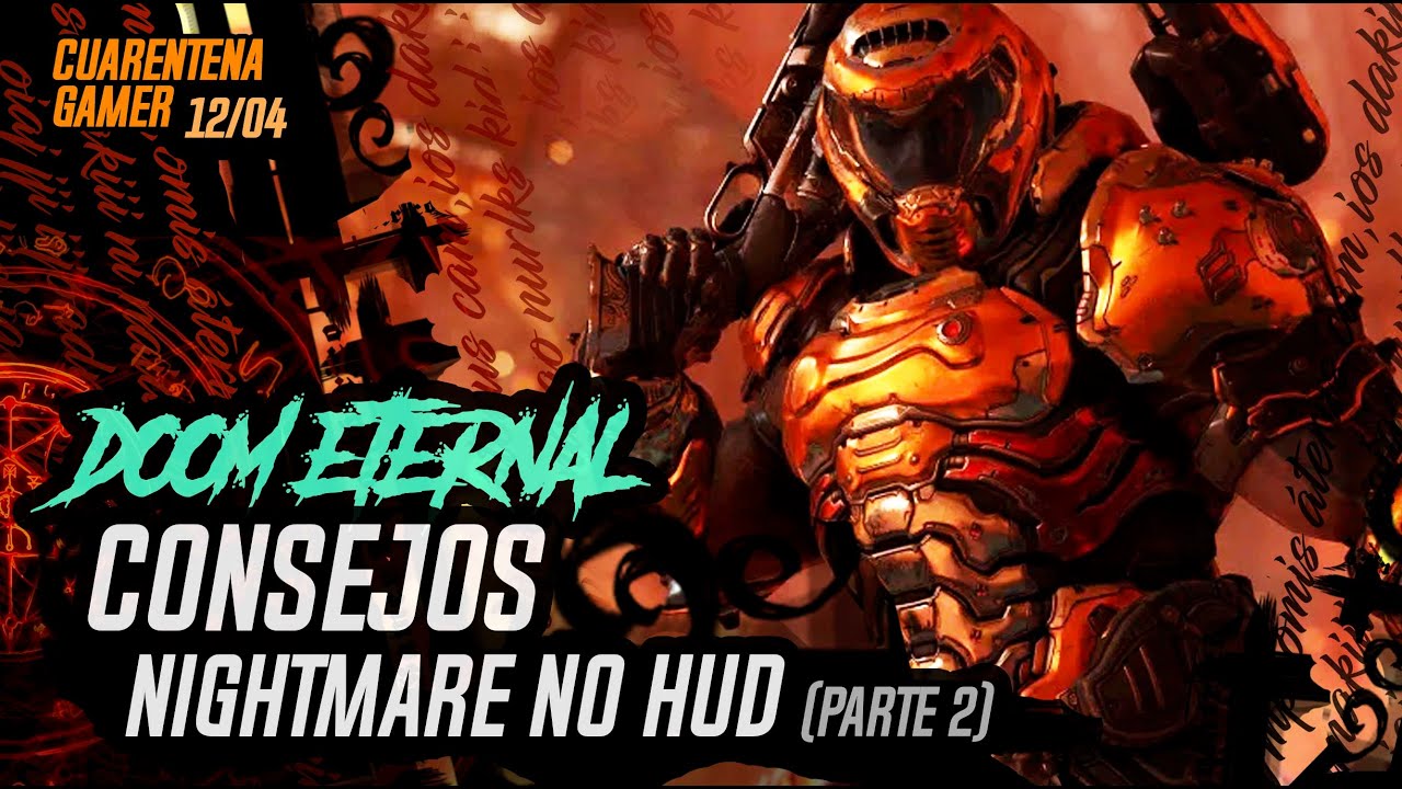 DOOM ETERNAL Consejos para Nightmare No HUD (Parte 2) - YouTube