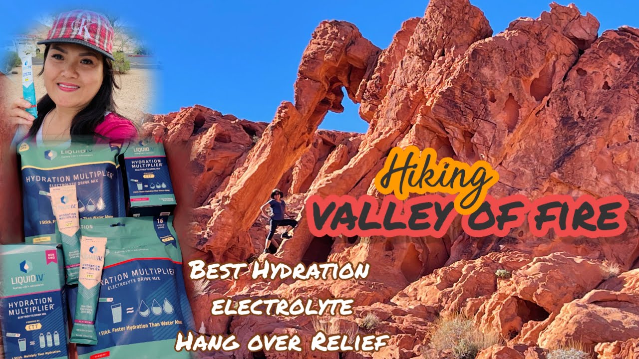 Hiking Valley of Fire Trails || How to Keep Hydrated || Liquid I.V. Review - YouTube