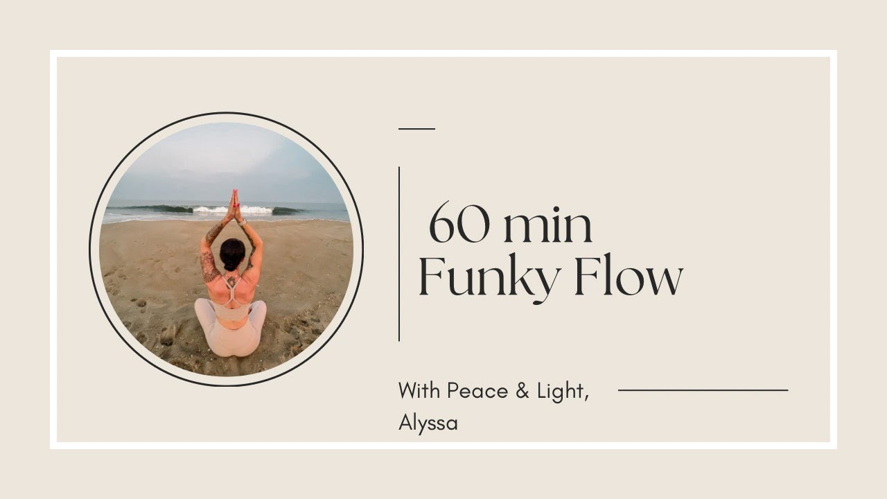 60 Minute Funky Flow (Intermediate) - YouTube