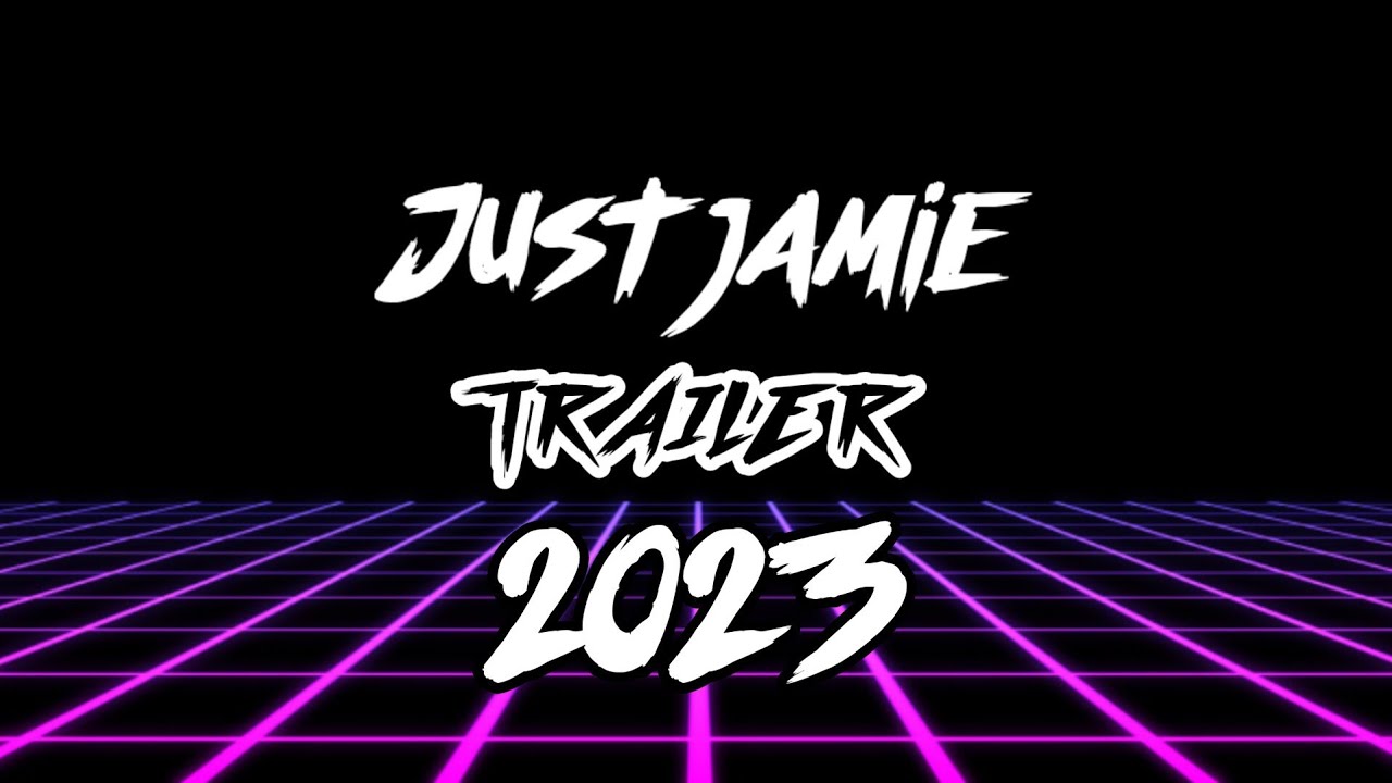 Just Jamie Channel Trailer 2023! - YouTube
