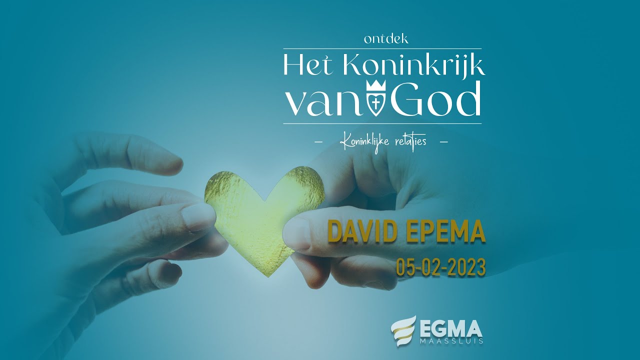 Zondagdienst 05-02 | Koninklijke relaties| David Epema - YouTube