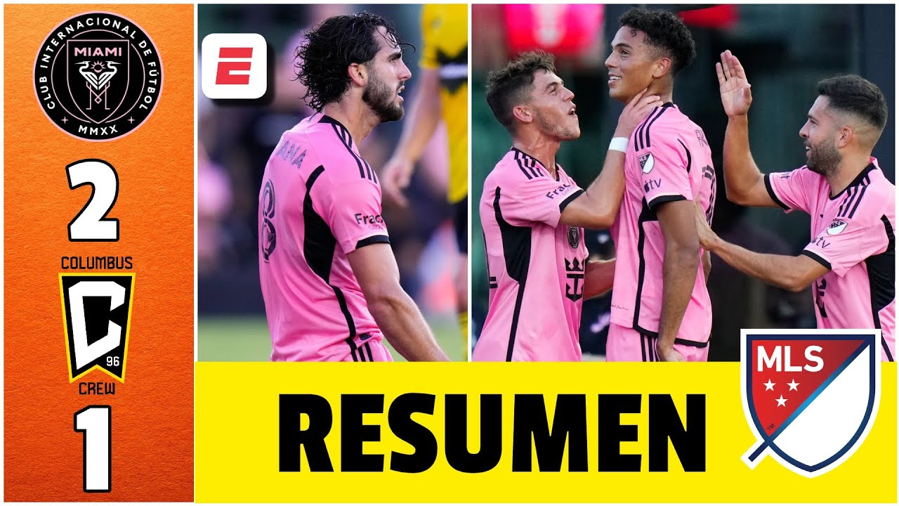 INTER MIAMI de MESSI es MÁS LÍDER QUE NUNCA de la MLS. Venció por 2-1 al COLUMBUS CREW | MLS ...