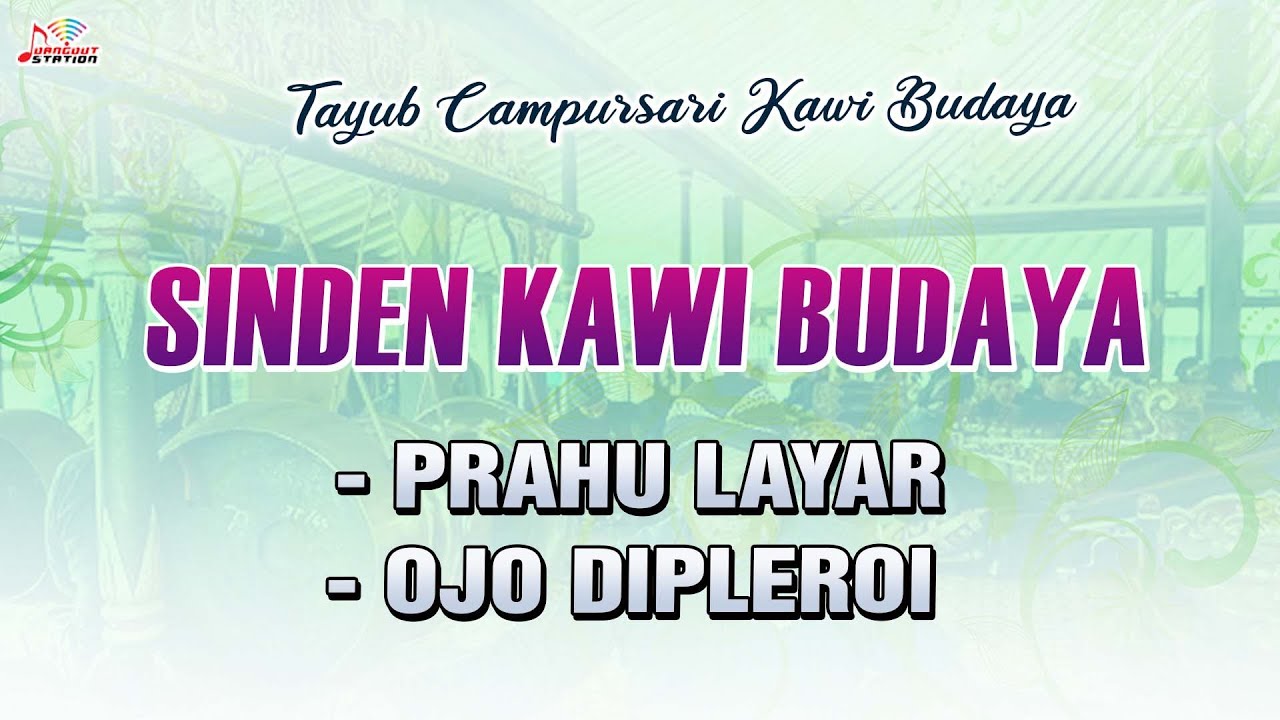 Sinden Kawi Budaya - Prahu Layar, Ojo Dipleroi (Official Music Video ...