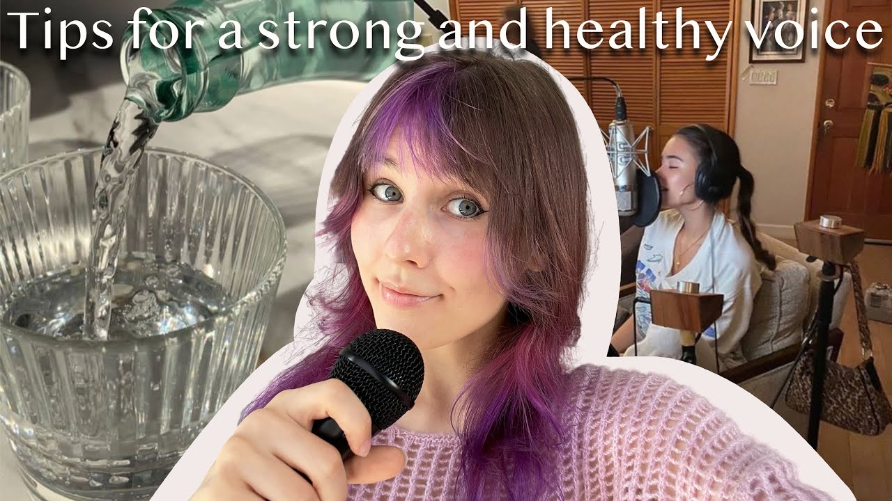 How to take care of your voice (for singers) - YouTube