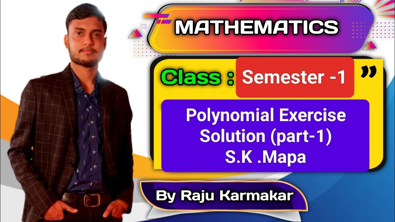 polynomial Exercise Solution (part-1) S.K.Mapa || Theory Of Equation - YouTube