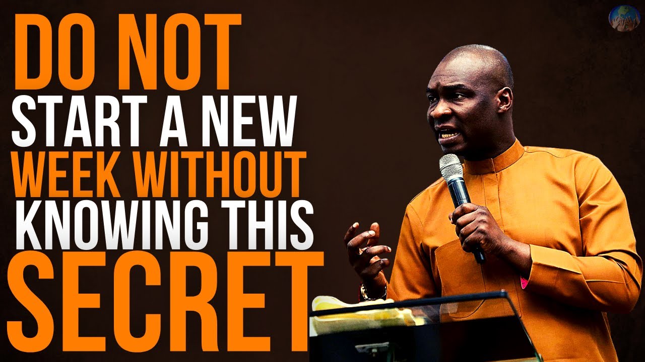 DO NOT START A NEW WEEK WITHOUT KNOWING THIS SECRET APOSTLE JOSHUA do-not-start-a-new-week-without-knowing-this-secret-apostle-joshua