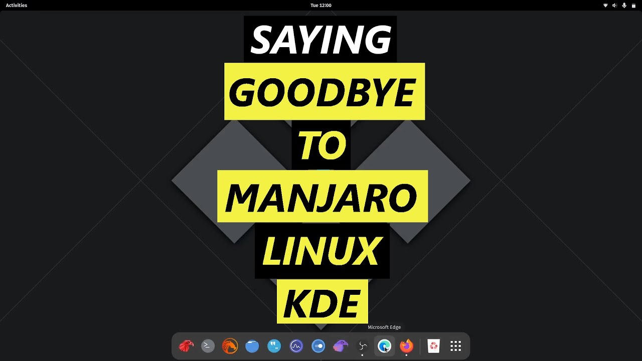 Goodbye Manjaro Linux KDE | Hello Garuda Gnome - YouTube