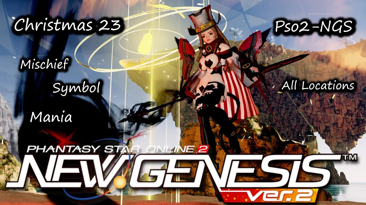 Pso2- NGS Christmas 23' Mischief Symbols Mania Event, All 12 locations ...