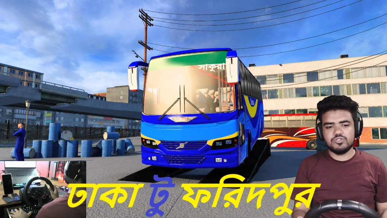 Minazভাই এর রিকুয়েস্ট--Dhaka To Faridpur | Sakura Bus | Pro BD Map 9.4.1 | ETS2 1.48 | Logitech ...