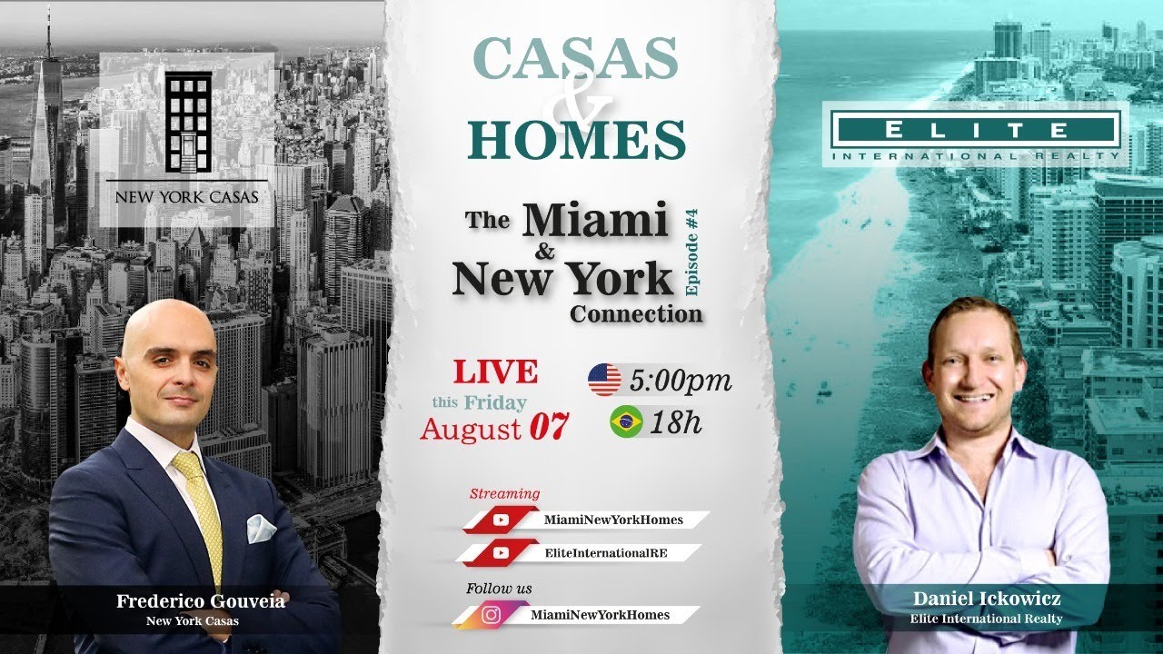 Episode #4 - Casas & Homes - NY & Miami Connection with Daniel Ickowicz ...