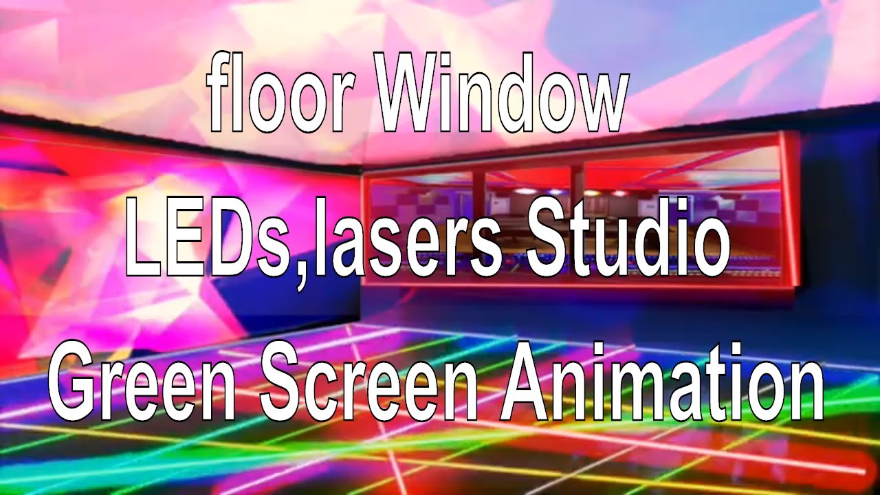 floor/Window - LEDs,lasers Studio Green Screen Animation - YouTube