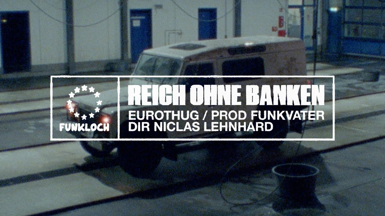 EUROTHUG - Reich ohne Banken (prod. by Funkvater Frank) - YouTube