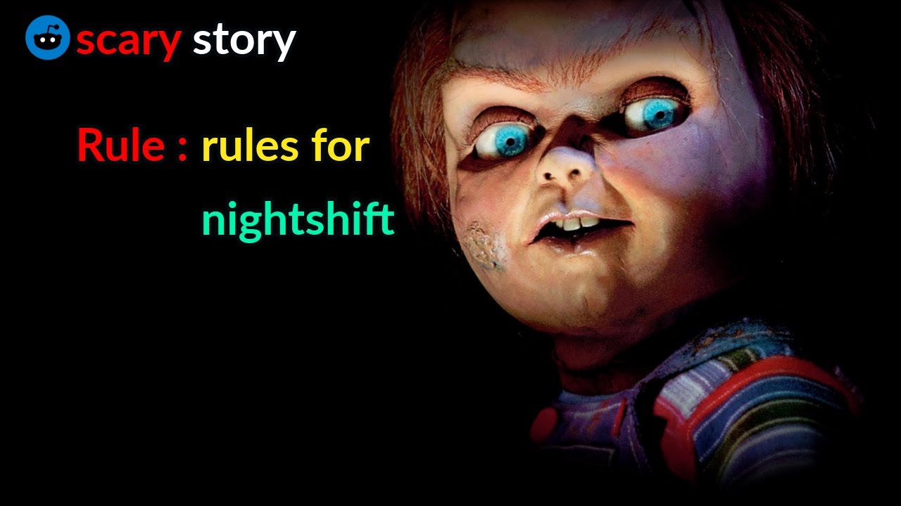Rule : Rules for nightshift. [ scary stories from reddit ] - YouTube