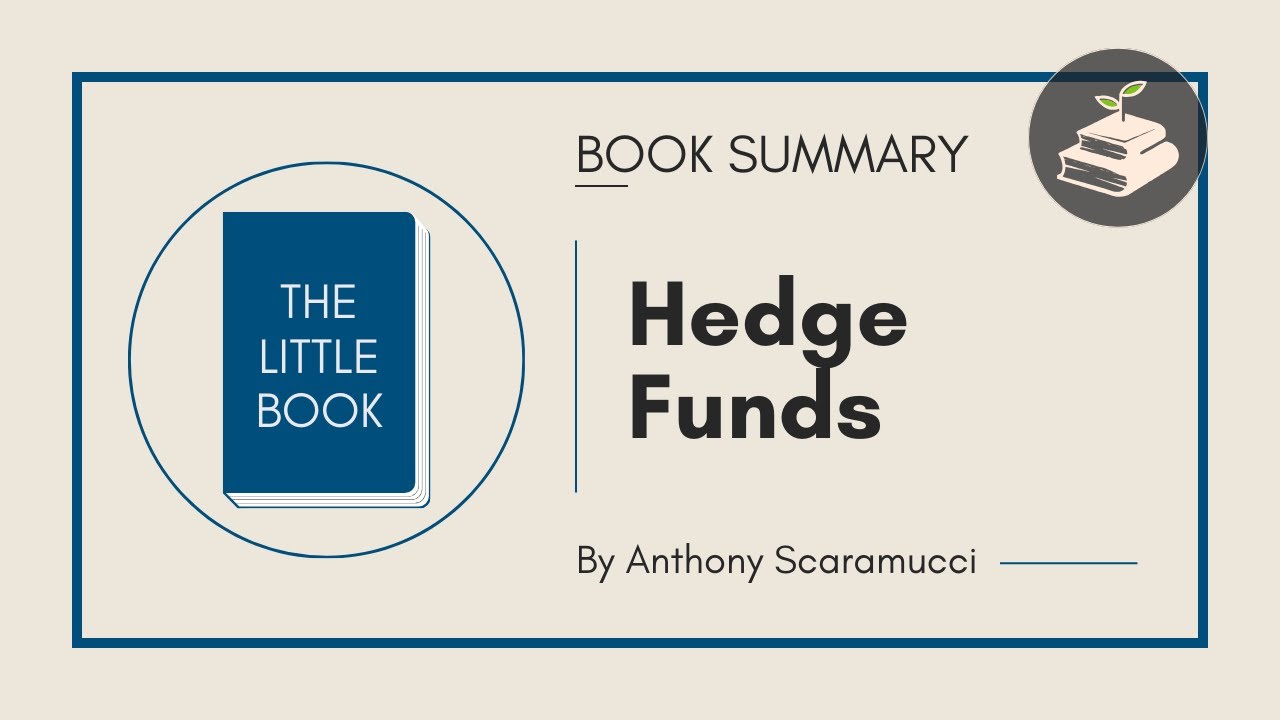The Little Book of Hedge Funds by Anthony Scaramucci | Book Summary ...